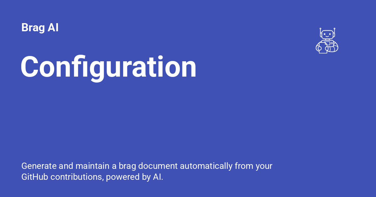 Configuration - Brag AI